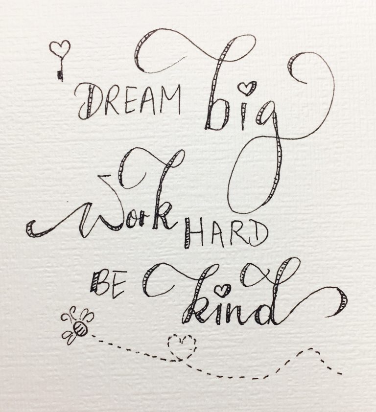 Dream Big. Work Hard. Be Kind. – Agape Design